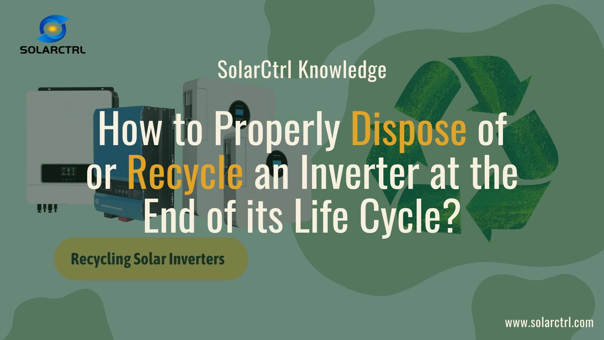 How to Properly Dispose of or Recycle an Inverter at the End of its ...