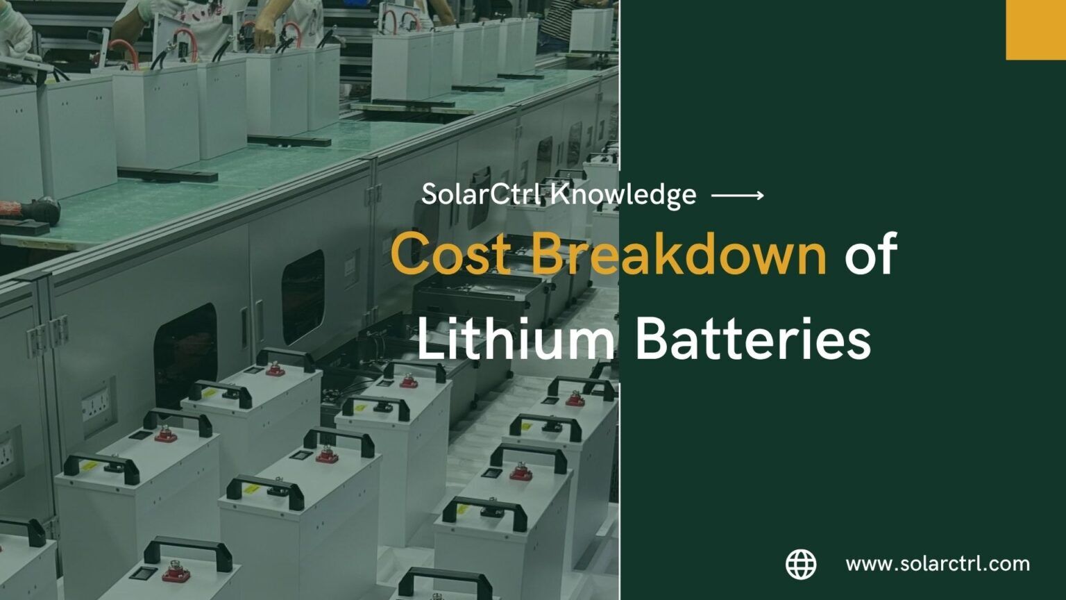 Cost Breakdown of Lithium Batteries | SolarCtrl